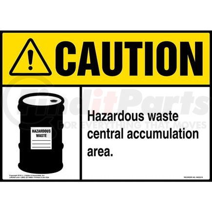 JJ Keller 8002216 - Caution: Hazardous Waste Central Accumulation Area ...
